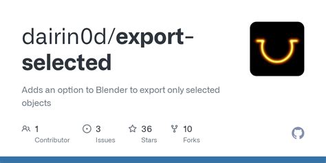 Github Dairin0dexport Selected Adds An Option To Blender To Export Only Selected Objects