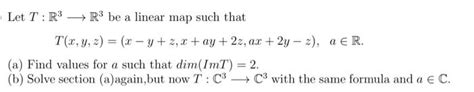 solved let t r3 r3 be a linear map such that