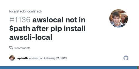 Awslocal Not In Path After Pip Install Awscli Local · Issue 1136 · Localstacklocalstack · Github