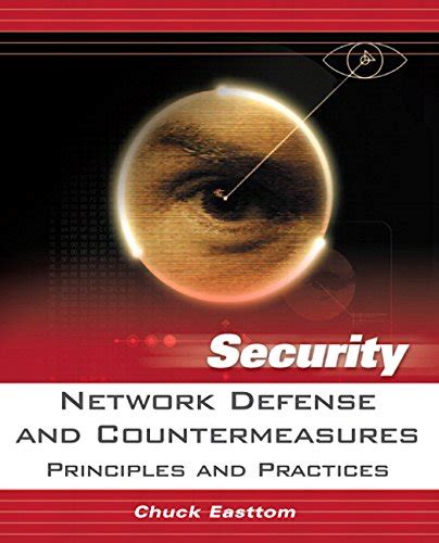 Network Defense And Countermeasures Principles And Practices Easttom