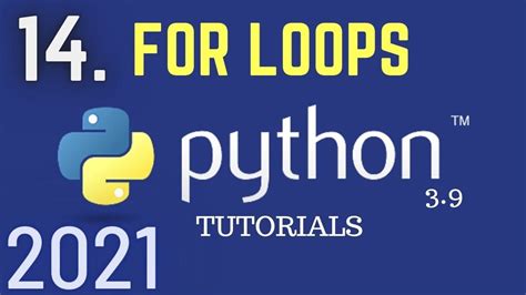 Python 39 Tutorials For Loop In Python Loops In Python Python For