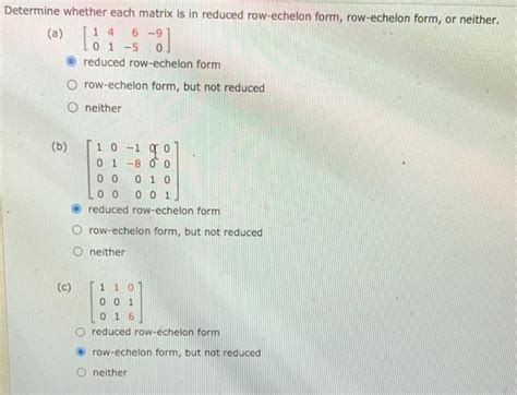 Solved Determine Whether Each Matrix Is In Reduced