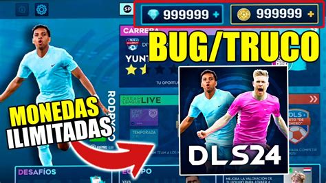 Dls 24 Bugtruco Dream League Soccer Monedas Infinitas Gratis 2024