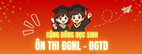 CỘng ĐỒng HỌc Sinh Ôn Thi Đgnl Đgtd Facebook