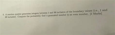 Solved A Random Number Generates Integers Between And Chegg