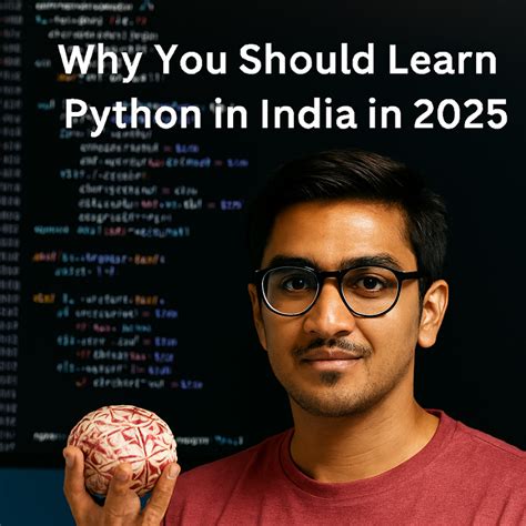 Why You Should Learn Python In India In 2025 Stakblog