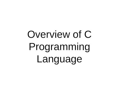 Ppt Overview Of C Programming Language Dokumentips