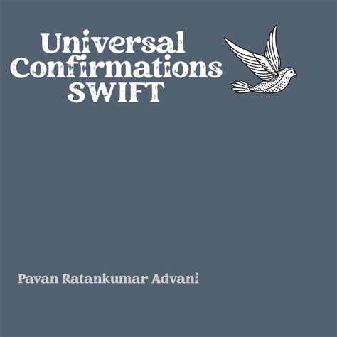 Swift Universal Confirmations