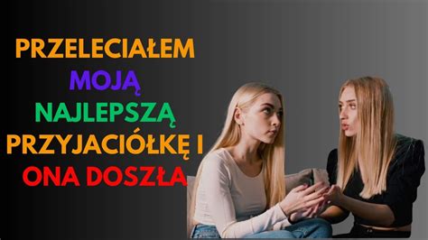 Zakazany Owoc Gdy Seks i Orgazm Niszczą Więzi PRAWDZIWA HISTORIA ZDRAD YouTube