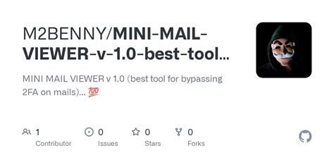 GitHub M BENNY MINI MAIL VIEWER V Best Tool For Bypassing FA MINI MAIL VIEWER V