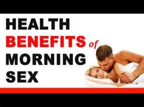 Health Benefits Of Sexual Intercourse Youtube