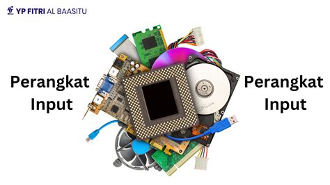 Jenis Jenis Perangkat Input Dan Output Pada Komputer Kursus Komputer Madiun Fitri Al Baasitu
