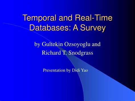 Ppt Temporal And Real Time Databases A Survey Powerpoint Presentation Id539732