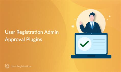 7 Best Wordpress User Registration Admin Approval Plugins 2025