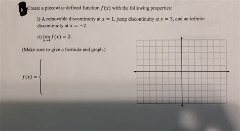 Solved Create A Piecewise Defined Function F X With The Chegg Com