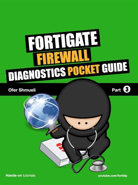 Fortigate Firewall Diagnostics Pocket Guide By Ofer Shmueli Goodreads