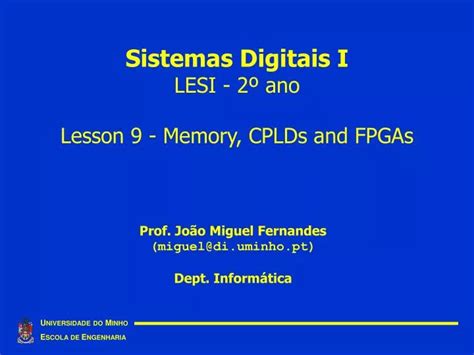 Ppt Sistemas Digitais I Lesi 2º Ano Lesson 9 Memory Cplds And Fpgas Powerpoint