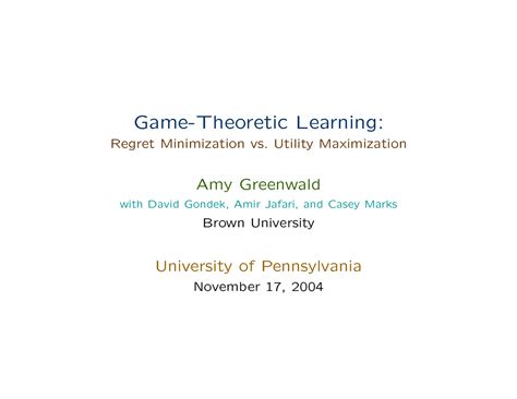 Game Theoretic Learning Regret Minimization Versus Utility