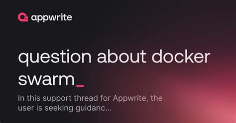 Question About Docker Swarm Threads Appwrite