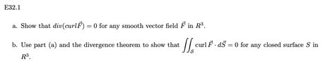 Solved E A Show That Div Curl For Any Smooth Chegg Com