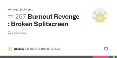 Burnout Revenge Broken Splitscreen · Issue 1267 · Xemu Projectxemu · Github
