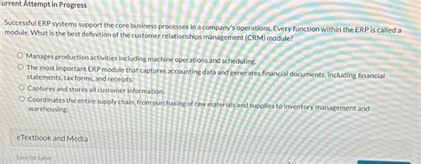 Solved Successful ERP Systems Support The Core Business Chegg Com