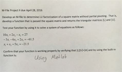 solved develop an m file to determine lu factorization of a