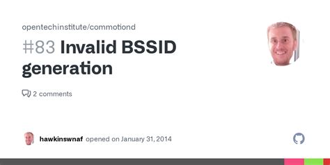 Invalid Bssid Generation · Issue 83 · Opentechinstitutecommotiond · Github