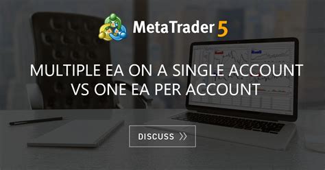 Multiple Ea On A Single Account Vs One Ea Per Account Best Ea Expert Advisors And Automated