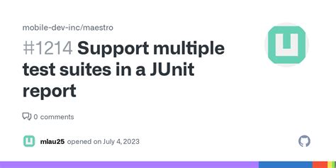 Support Multiple Test Suites In A Junit Report · Issue 1214 · Mobile