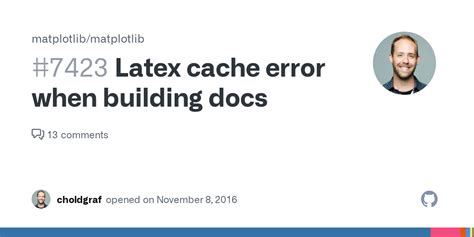 Latex Cache Error When Building Docs Issue Matplotlib