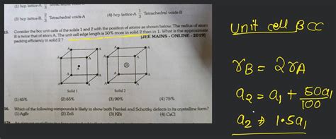 Consider The Bcc Unit Cells Of The Solids 1 And 2 With The Position Of At