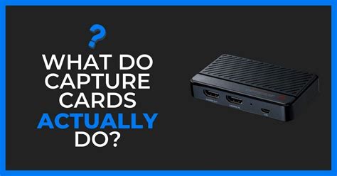 What Do Capture Cards Do And Why Do You Need One Right Now