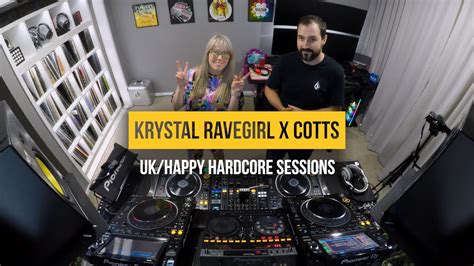 Krystal Ravegirl X Dj Cotts Uk Happy Hardcore Sessions Youtube