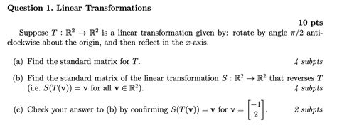 solved question 1 linear transformations 10 pts suppose t