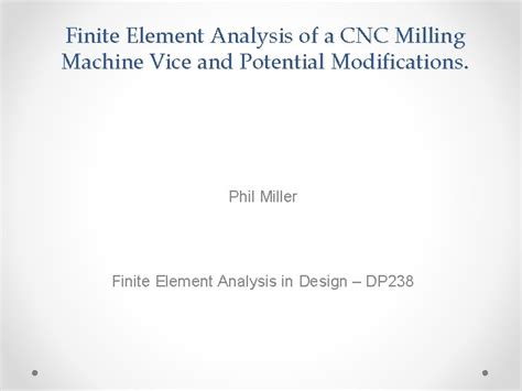 Finite Element Analysis Of A Cnc Milling Machine
