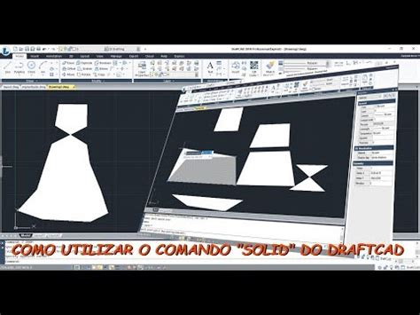 Como utilizar o comando SOLID do DRAFTCAD Software CAD compatível DWG Planeta CAD