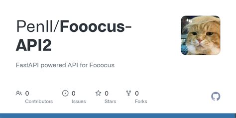 Github Penllfooocus Api2 Fastapi Powered Api For Fooocus