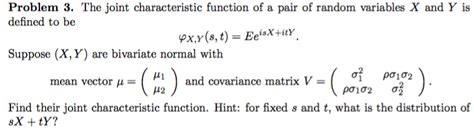 Solved The Joint Characteristic Function Of A Pair Of Random