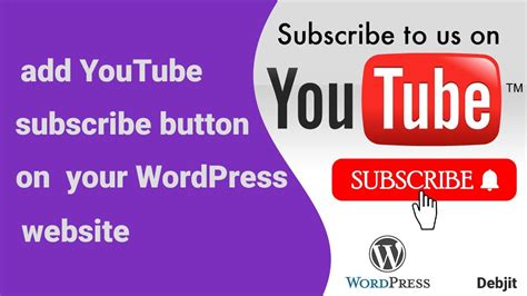 add youtube subscribe button on your wordpress website youtube subscribe button for wordpress