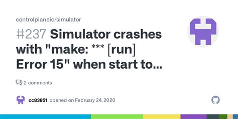 Simulator Crashes With Make Run Error 15 When Start To Use