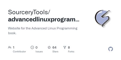 Github Sourcerytoolsadvancedlinuxprogramming Website For The