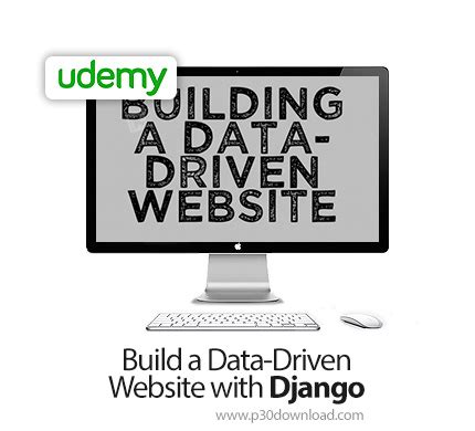 دانلود Skillshare Build a Data Driven Website with Django آموزش ساخت وب