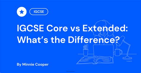 IGCSE Core Vs Extended Whats The Difference