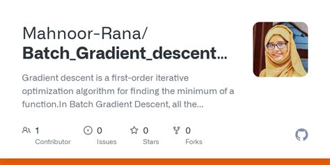 Github Mahnoor Ranabatchgradientdescentvsminigradientdescent Gradient Descent Is A