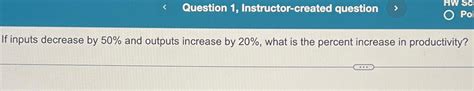 solved question 1 ﻿instructor created questionif inputs