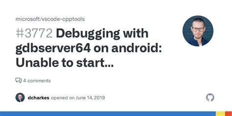 Debugging With Gdbserver On Android Unable To Start Debugging The Target Process Has Exited