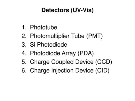 Ppt Detectors Uv Vis 1 Phototube 2 Photomultiplier Tube Pmt 3