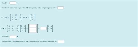 solved complex eigenvalues and eigenvectors in what follows