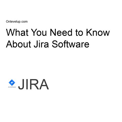 What You Need To Know About Jira Software On Level Up